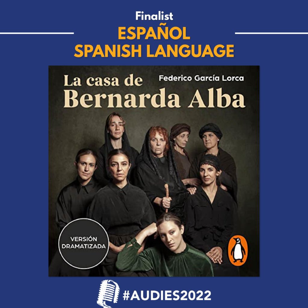 La casa de Bernarda Alba (Penguin Audio), finalista de los Premios ... La casa de Bernarda Alba (Penguin Audio), finalista de los Premios ...